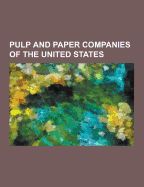 PULP AND PAPER COMPANIES OF THE UNITED STATES: PROCTER & GAMBLE, ALLIED ...