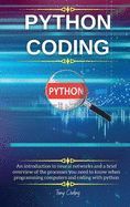 PYTHON CODING AND PROGRAMMING: START TO LEARN THE HARD CORE OF COMPUTER ...