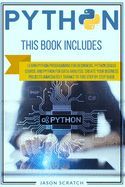 PYTHON: THIS BOOK INCLUDES: LEARN PYTHON PROGRAMMING FOR BEGINNERS, PYTHON CRASH COURSE AND ...
