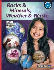 ROCKS & MINERALS, WEATHER & WASTE - EARTH SCIENCE GRADE 4 - TRACY ...