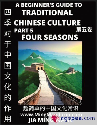 ROLE OF THE FOUR SEASONS IN CHINESE HISTORY & CULTURE - A BEGINNER'S ...