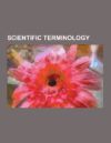 SCIENTIFIC TERMINOLOGY: -PHYSIS, AUFBAU PRINCIPLE, AUFWUCHS, AUREOLE ...