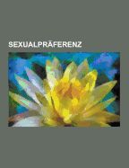 SEXUALPRAFERENZ: SADISMUS, VOYEURISMUS, MASOCHISMUS, ZOOPHILIE ...