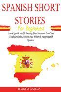 SPANISH SHORT STORIES FOR BEGINNERS: LEARN SPANISH WITH 20 AMAZING ...