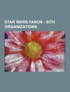 STAR WARS FANON - SITH ORGANIZATIONS: 341ST SITH BATALLION, AGAINST ...