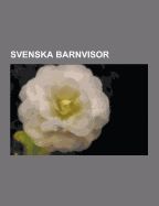 SVENSKA BARNVISOR: ALICE TEGNER, ASTRID LINDGRENS VISOR, BORGMASTAR ...