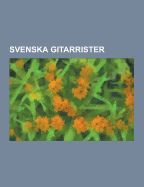 SVENSKA GITARRISTER: EVERT TAUBE, JOJJE WADENIUS, CLAES AF GEIJERSTAM ...