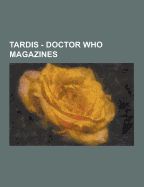 TARDIS - DOCTOR WHO MAGAZINES: DOCTOR WHO: BATTLES IN TIME, DOCTOR WHO ...