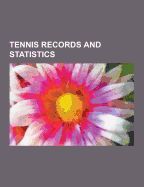TENNIS RECORDS AND STATISTICS: TENNIS PERFORMANCE TIMELINE COMPARISON ...