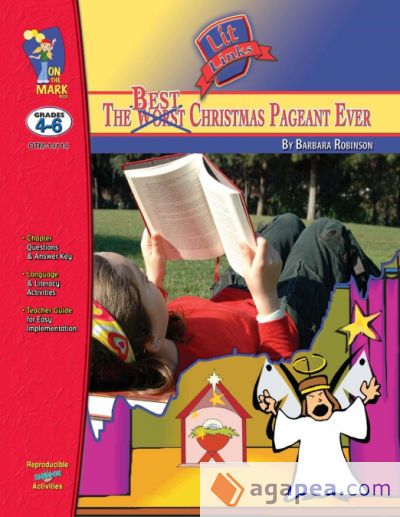 THE BEST CHRISTMAS PAGEANT EVER, BY BARBARA ROBINSON LIT LINK GRADES 4 ...