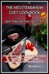 THE MEDITERRANEAN DIET COOKBOOK - MEAT, PORK, AND POULTRY EDITION ...