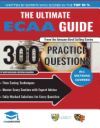 THE ULTIMATE ECAA GUIDE: 300 PRACTICE QUESTIONS: FULLY WORKED SOLUTIONS ...