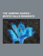 THE VAMPIRE DIARIES - MYSTIC FALLS RESIDENTS: AIMEE BRADLEY, ALARIC ...