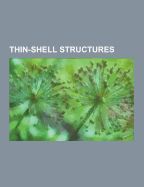 THIN-SHELL STRUCTURES: CONCRETE SHELL STRUCTURES, LATTICE SHELL ...
