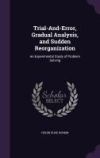 TRIAL-AND-ERROR, GRADUAL ANALYSIS, AND SUDDEN REORGANIZATION: AN ...