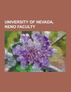 UNIVERSITY OF NEVADA, RENO FACULTY: ANNE HENRIETTA MARTIN, BONNIE ...
