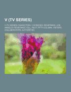 V (TV SERIES): V (TV SERIES) CHARACTERS, V EPISODES, RESISTANCE, LOS ...