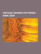 VINTAGE SEWING PATTERNS - KWIK SEW: KWIK SEW 1001, KWIK SEW 1013, KWIK ...