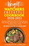 WEIGHT WATCHERS FREESTYLE COOKBOOK 2020-2021: HEALTHY, DELICIOUS, EASY ...