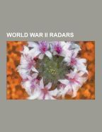 WORLD WAR II RADARS: RADAR IN WORLD WAR II, CHAIN HOME, GERMAN NIGHT ...
