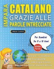 IMPARA CATALANO GRAZIE ALLE PAROLE INTRECCIATE - PER BAMBINI DA 8 A 10 ...