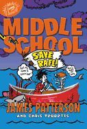 MIDDLE SCHOOL: SAVE RAFE! - JAMES PATTERSON - 9780316322126