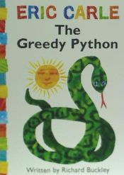 THE GREEDY PYTHON - RICHARD BUCKLEY - 9781416982906