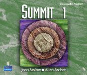 TOP NOTCH SUMMIT 1. CLASS AUDIO CD PROGRAM (2006) - SASLOW,JOAN M ...