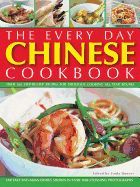 THE EVERY DAY CHINESE COOKBOOK: OVER 365 STEP-BY-STEP RECIPES FOR ...