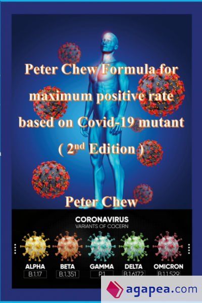PETER CHEW FORMULA FOR MAXIMUM POSITIVE RATE BASED ON COVID-19 MUTANT ...