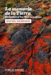 LA MEMORIA DE LA TIERRA - RAFAEL MANRIQUE SOLANA - 9788415958987