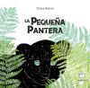 LA PEQUEÑA PANTERA - CHIANA RAINERI - 9788418232473