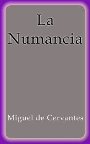 LA NUMANCIA (EBOOK) - MIGUEL DE CERVANTES - EB9788822838445