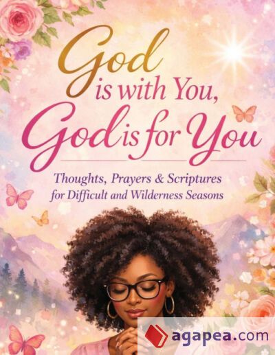 GOD IS WITH YOU, GOD IS FOR YOU - 9798295518911