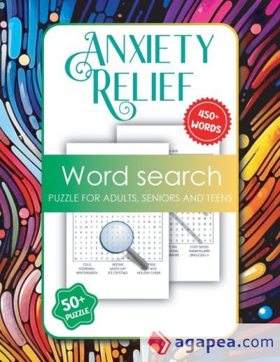 ANXIETY RELIEF WORD SEARCH FOR ADULTS, SENIORS AND TEENS - 9787854206567