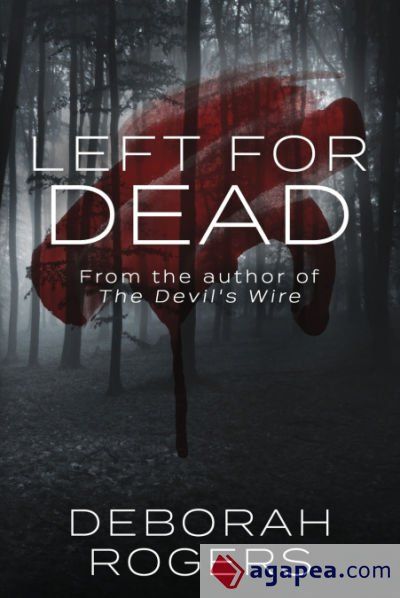 LEFT FOR DEAD - DEBORAH ROGERS - 9780473521400