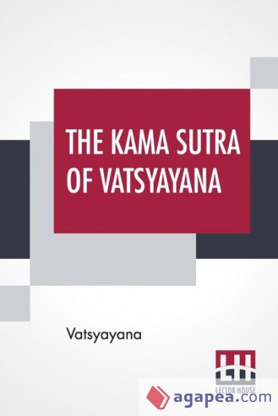 THE KAMA SUTRA OF VATSYAYANA - VATSYAYANA - 9789353360337