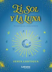 EL SOL Y LA LUNA - JESUS LANTIGUA - 9791370294779