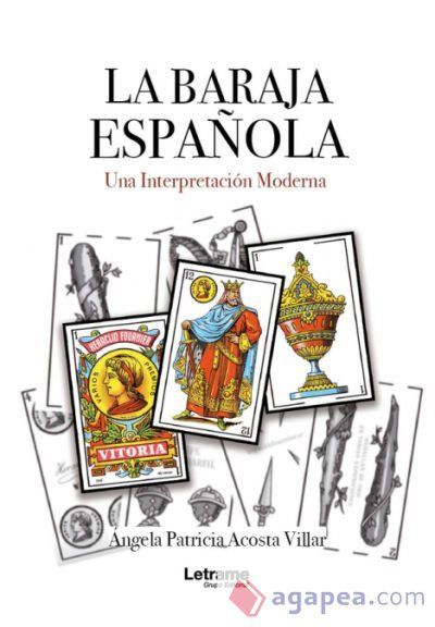LA BARAJA ESPAÑOLA - ANGELA PATRICIA ACOSTA VILLAR - 9788410689534