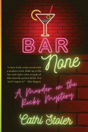 BAR NONE - CATHI STOLER - 9781947915725