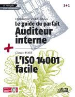 LE GUIDE DU PARFAIT AUDITEUR INTERNE QSE + L'ISO 14001 FACILE RECUEIL COLLECTION 1+1 - PINET ...