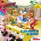 MICKEY Y LOS SUPERPILOTOS. EL DIA PERFECTO DE MICKEY - WALT DISNEY ...