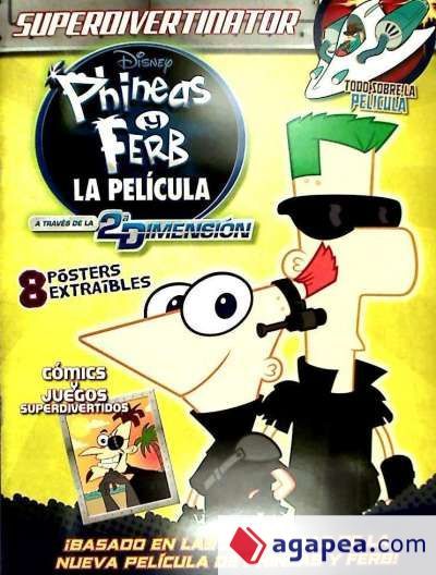 PHINEAS Y FERB A TRAVES DE LA SEGUNDA DIMENSION: S - DISNEY LIBROS ...