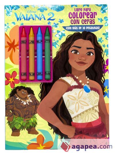 VAIANA 2. LIBRO PARA COLOREAR CON CERAS: CON PEGATINAS - WALT DISNEY ...