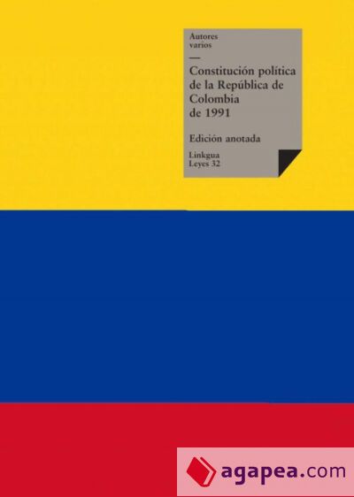 Constitucion Politica De La Republica De Colombia De 1991 Autores