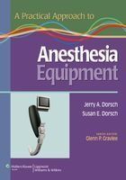 UNDERSTANDING ANESTHESIA EQUIPMENT - DORSCH, JERRY A.; DORSCH, SUSAN E ...
