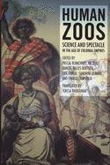 HUMAN ZOOS - PASCAL BLANCHARD - 9781846311741