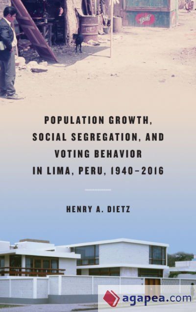 POPULATION GROWTH, SOCIAL SEGREGATION, AND VOTING BEHAVIOR IN LIMA ...