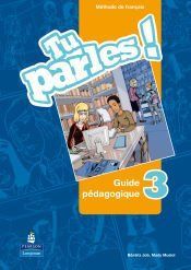 TU PARLES ! 3 GUIDE PEDAGOGIQUE + CD AUDIO - BEATRIZ ... [ET AL.] JOB ...