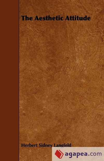 THE AESTHETIC ATTITUDE - HERBERT SIDNEY LANGFELD - 9781444698084